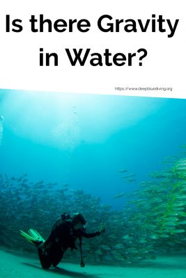 Is There Gravity In Water? How does Buoyancy work underwater?