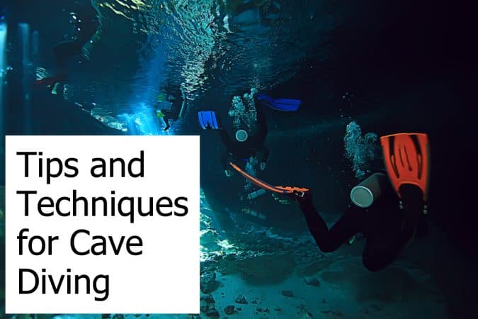 Tips and Techniques for Cave Diving - Scuba Diving Gear